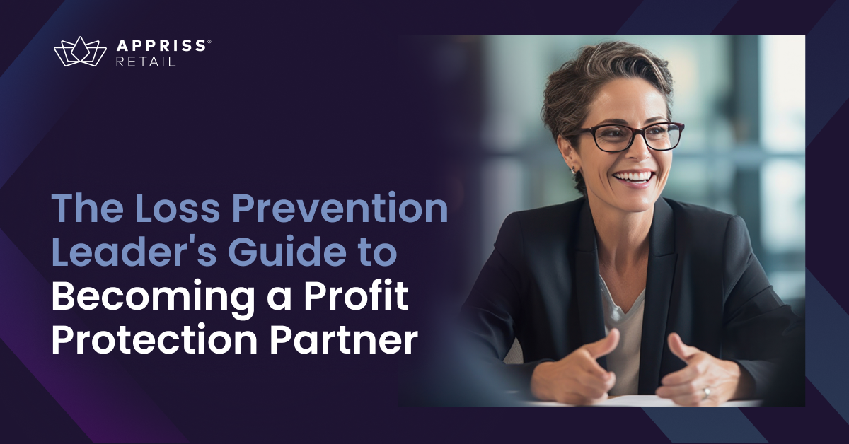 The Loss Prevention Leader's Guide to Becoming a Profit Protection ...